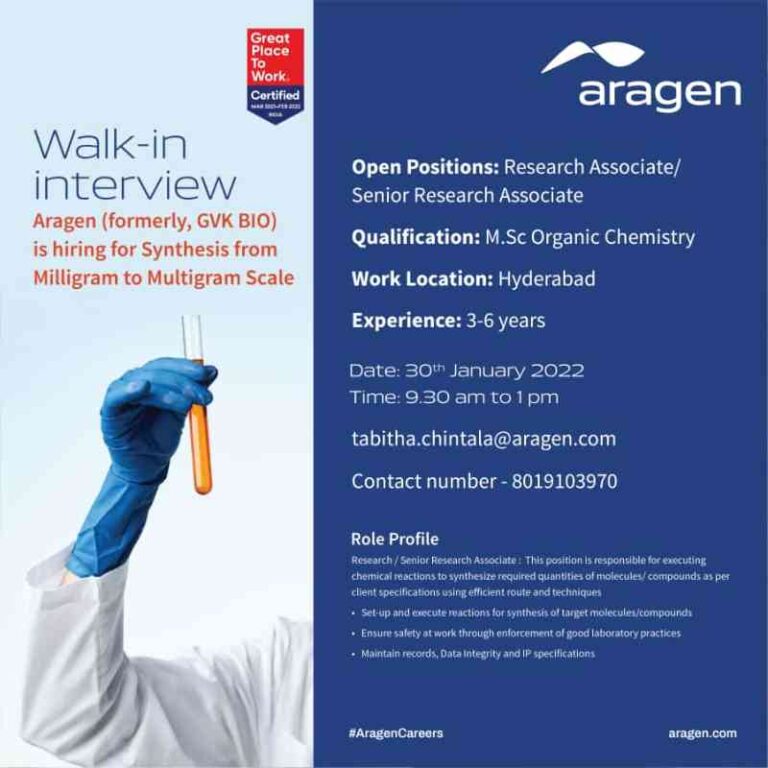 Aragen life sciences (GVK Bio) – Walk-Ins on 30th Jan’ 2022 for Research Associate / Senior ...